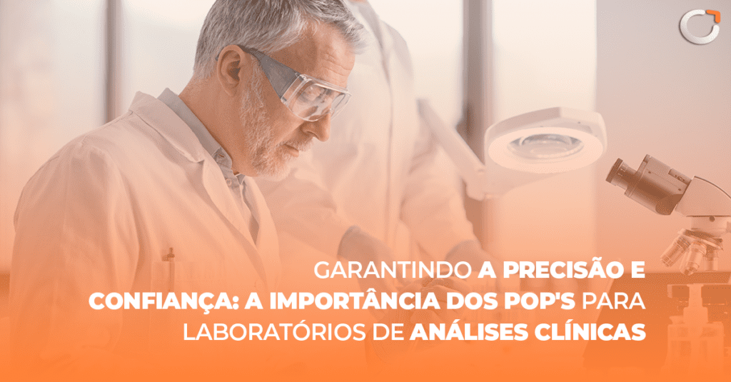 Garantindo a precisão e confiança: A Importância dos POP's para ...